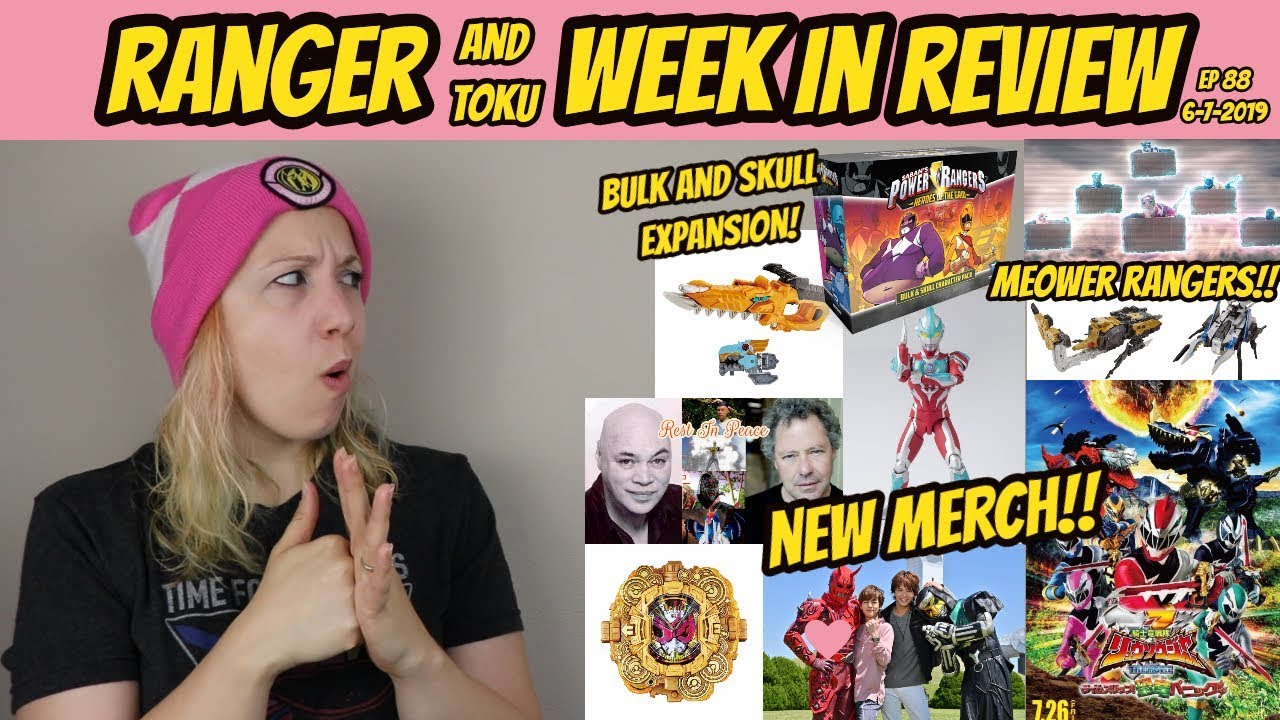 Ranger Liz Presents: The Ranger Week In Review - 6-7-2019 EP 88 - PWRRNGR