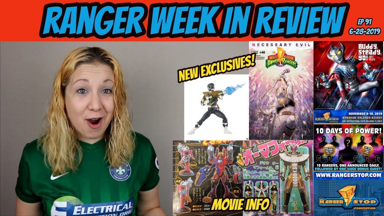 The Ranger Week In Review – 6-28-2019 EP 91 - PWRRNGR